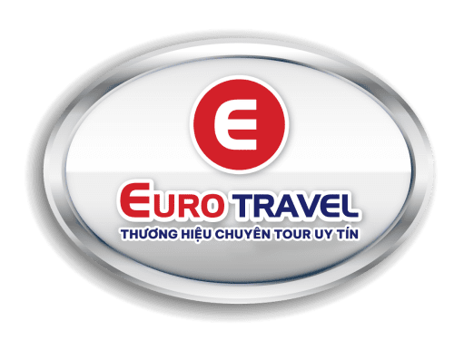 EuroTravel - Thương Hiệu Chuyên Tour Uy Tín Tại Việt Nam